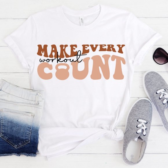 Tops | Make Every Work Out Count Shirt Cute Gym Tshirt Working Out ...